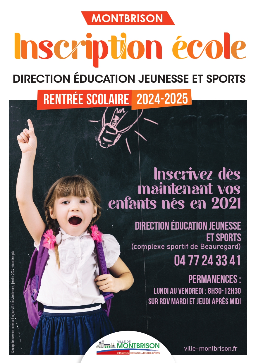 N’oubliez pas : Inscriptions scolaires 2024/2025 | Ville de Montbrison